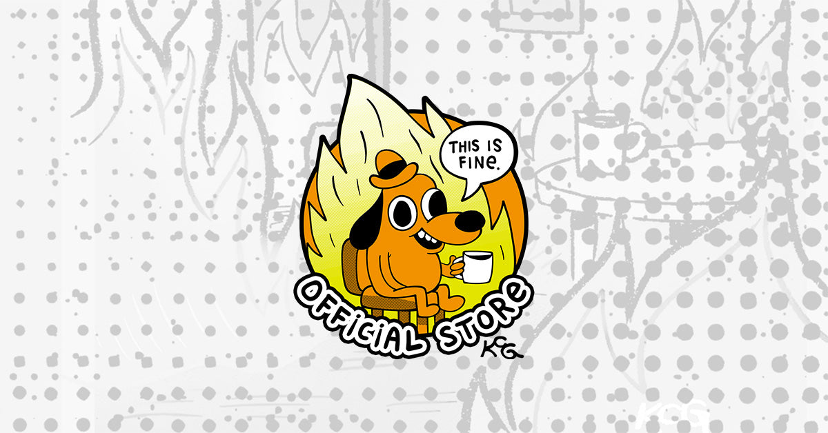 This Is Fine Official Store | Shop This Is Fine Apparel & Merchandise